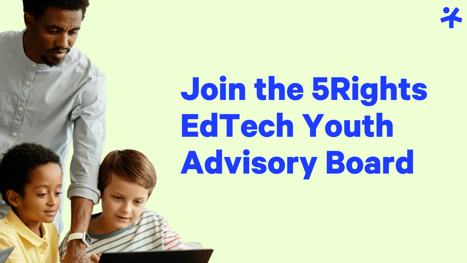 5Rights EdTech Youth Advisory Board - 5rights